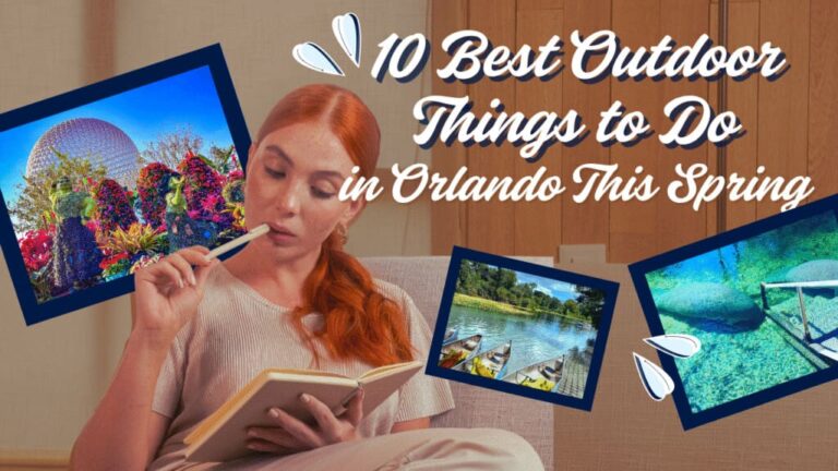 10 Outdoor Things to Do in Orlando This Spring